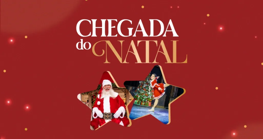 Eventos | ParkShopping Canoas - Chegada do Natal