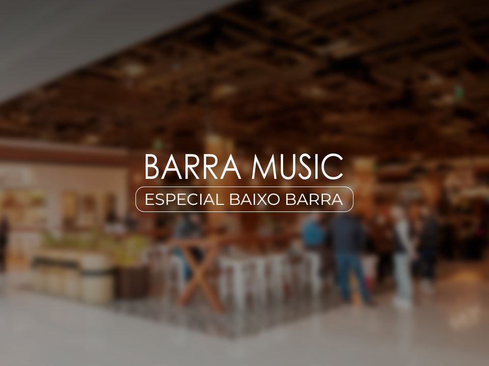 - BarraMusic no Baixo Barra